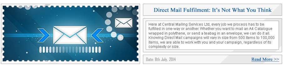 Direct Mail Fulfilment: It’s Not What You Think | Central Mailing Services